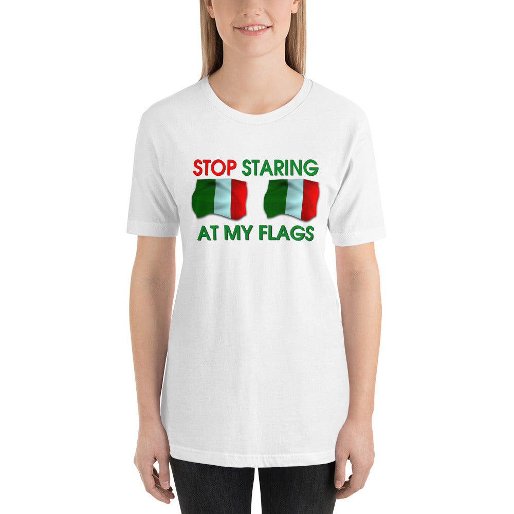 Stop Staring at My Flags Short-Sleeve Unisex T-Shirt – Guidogear